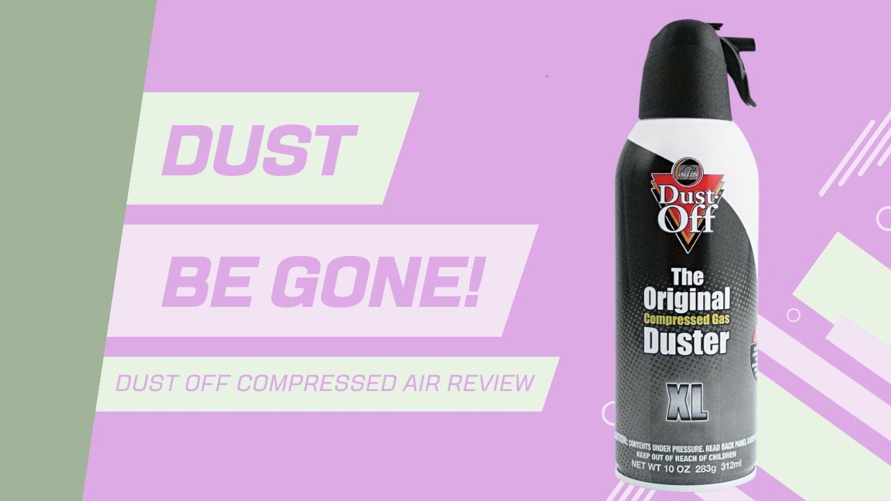 Dust Be Gone! Dust Off Air Duster Review: Sparkling Clean Electronics ...