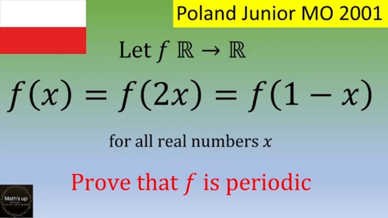 Junior Polish math Olympiad 2001: Functional equation and periodicity ...