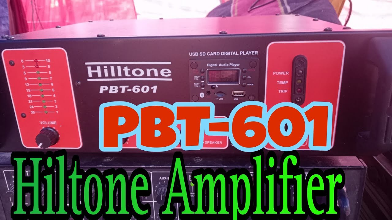 Hill tone PBT-601 amplifier | Power amplifier| dj series - YouTube