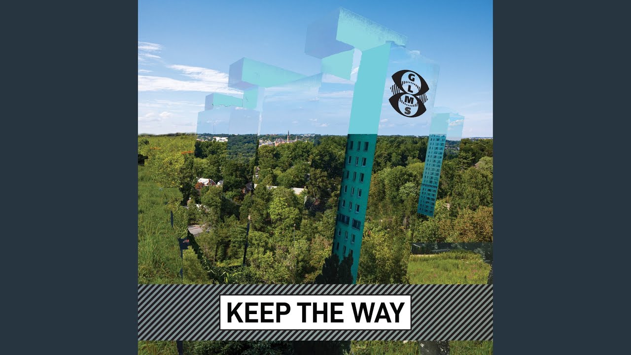 Keep The Way - YouTube