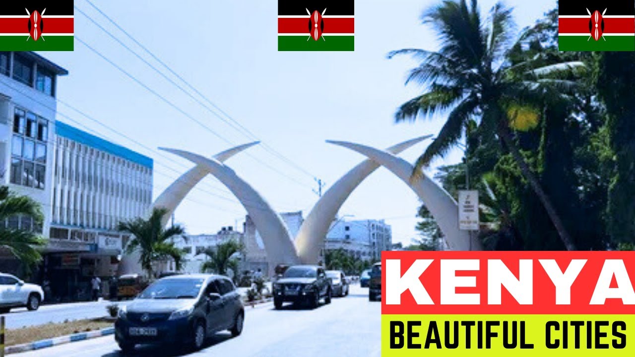 Top 10 Most Beautiful Cities & Towns in Kenya - YouTube