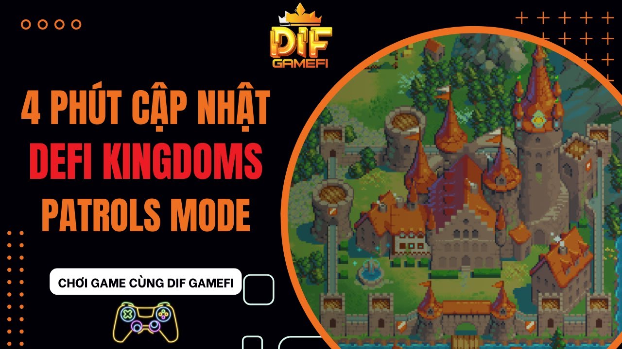 [P2E] Chế Độ Patrols - Đánh Quái Kiếm Tiền Mới Tại Defi Kingdoms - YouTube