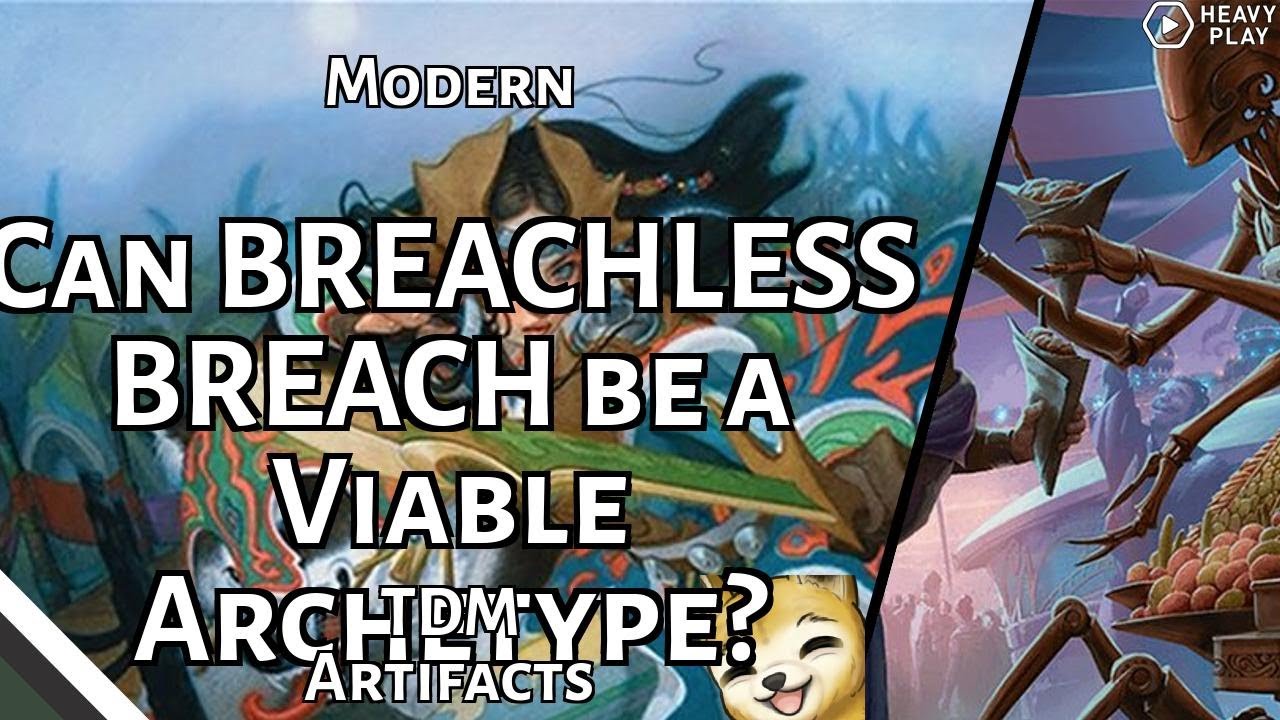 Can BREACHLESS BREACH be a Viable Archetype? | TDM Artifacts | Modern ...