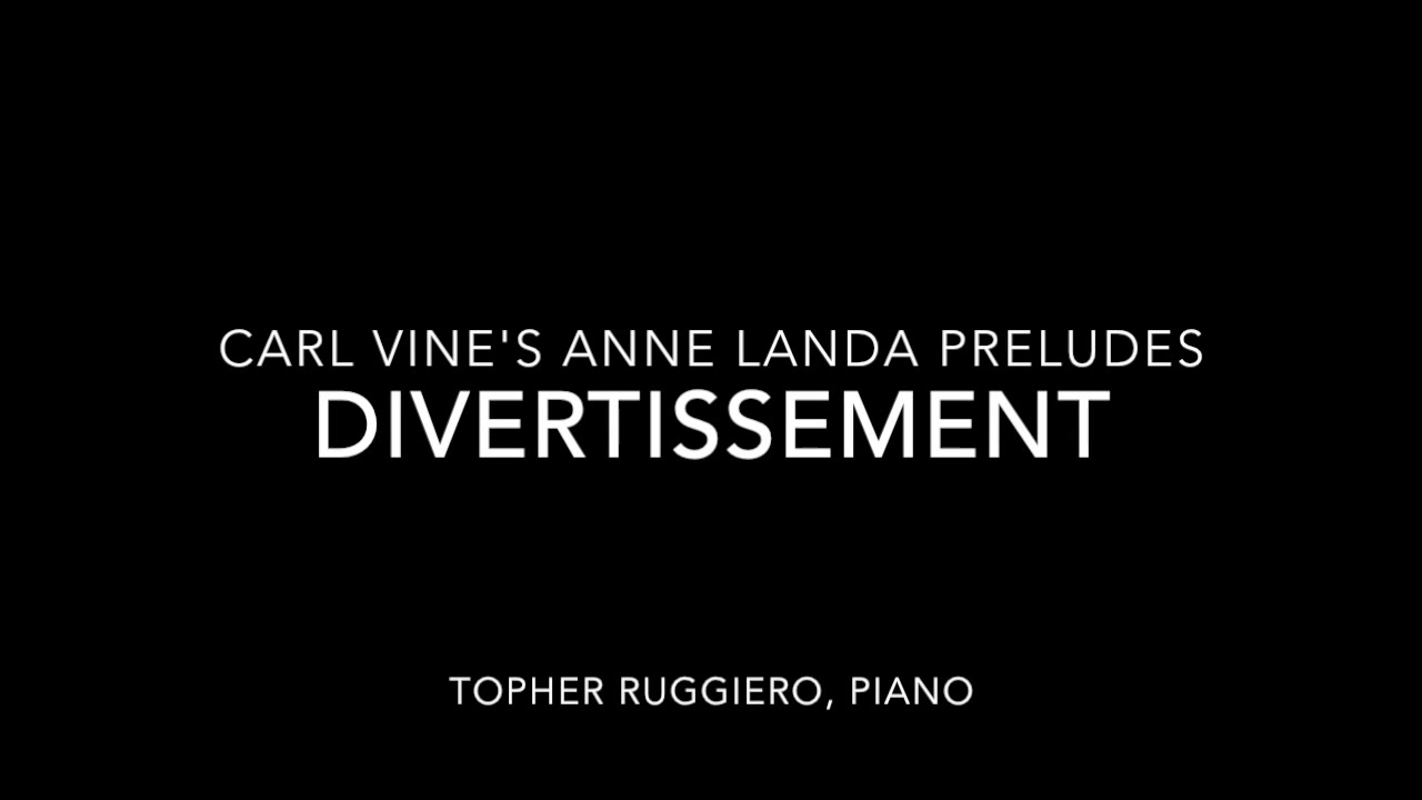 The Anne Landa Preludes: Divertissement - YouTube