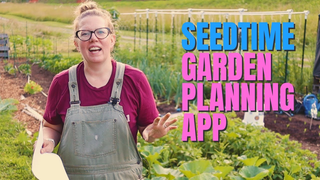 The Easiest Garden Planning App (2025) Seedtime - YouTube