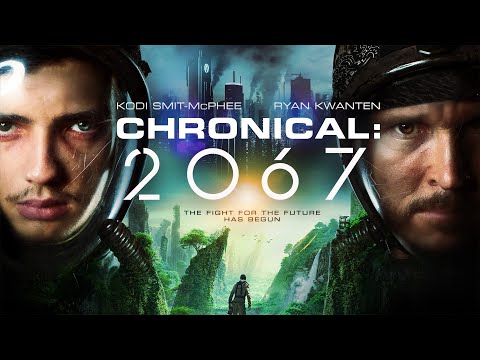 CHRONICAL: 2067 Official Trailer (2020) SciFi
