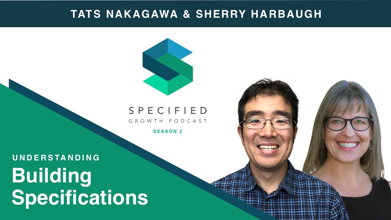 Understanding Building Specifications (With Sherry Harbaugh ...