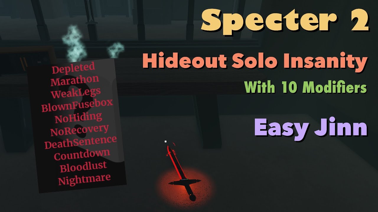 Specter 2 Classic Mode - Hideout Solo Insanity WITH 10 Modifiers - Easy ...