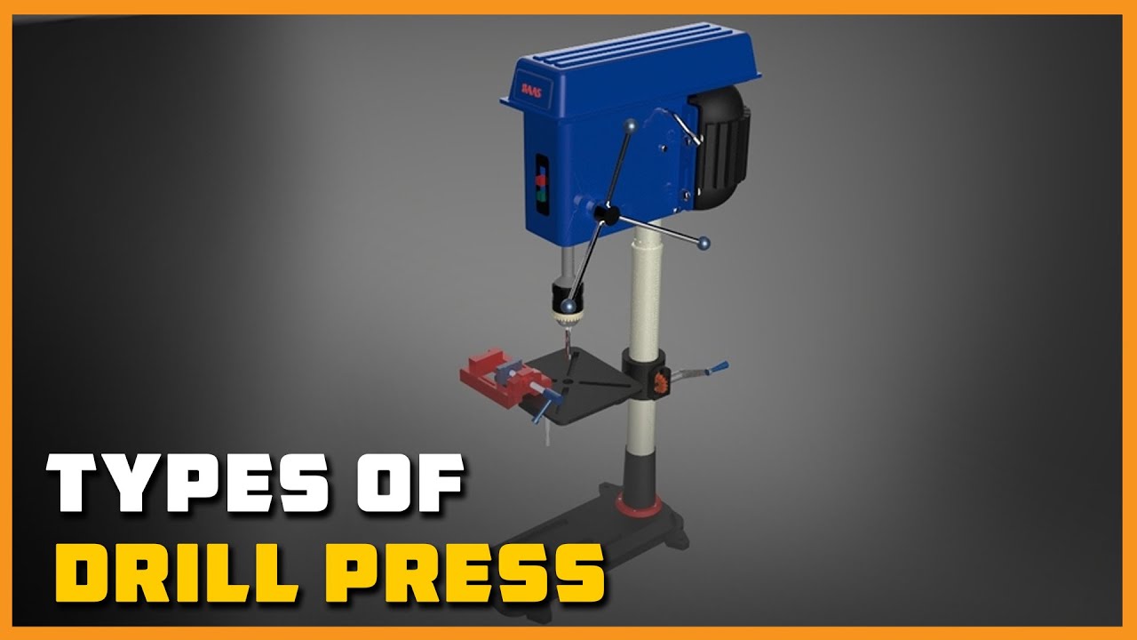 Types of Drill Press - YouTube