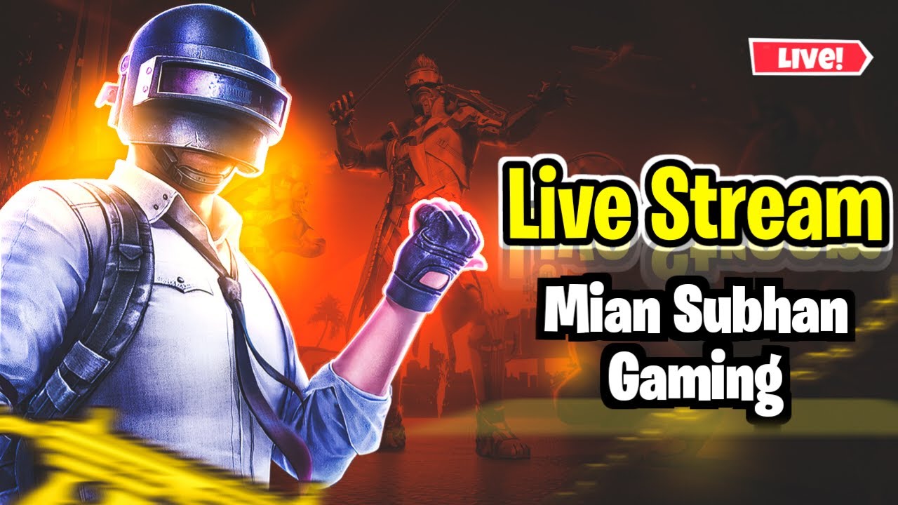 PUBG MOBILE - Pubg Live Streaming \ Mian Subhan Gaming - YouTube