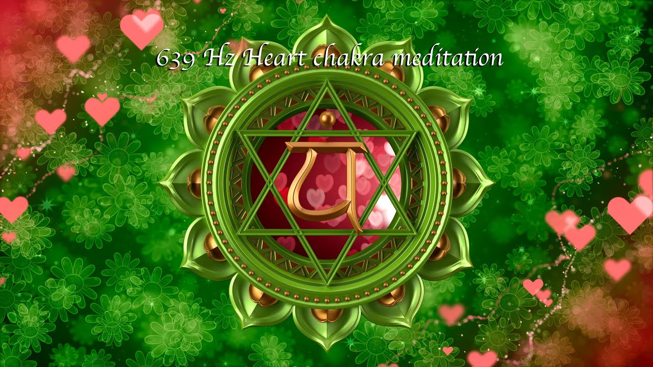 639 Hz Heart chakra meditation - YouTube