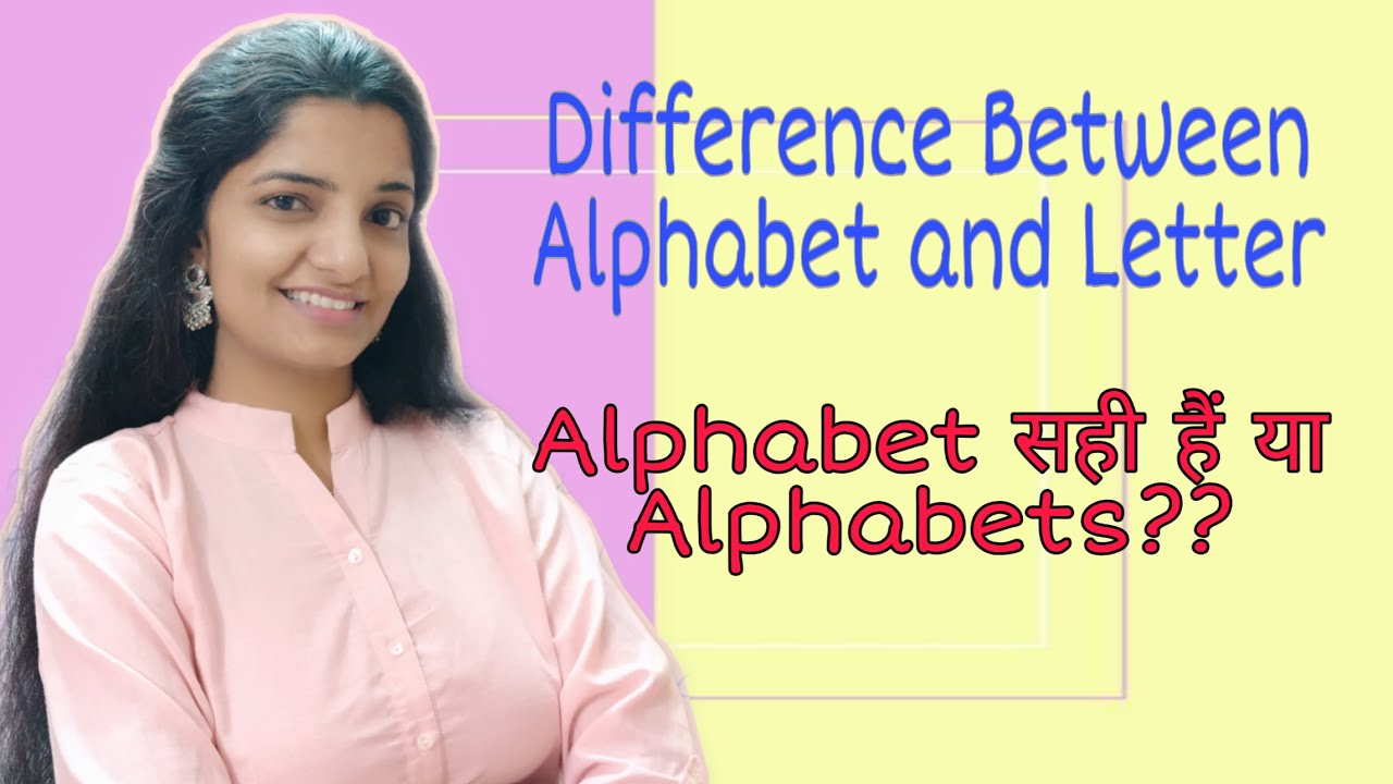 Difference Between Alphabet & Letter| Alphabet सही हैं या Alphabets? # ...
