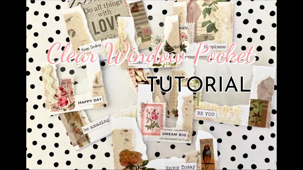 Clear Window Pocket & Tuck Pockets | HOW TO | Junk Journal Idea ...