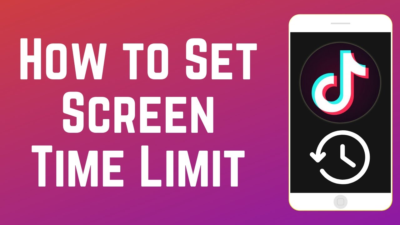 How To Set Screen Time Limits On TikTok YouTube How To Set Screen Time Limits On TikTok YouTube