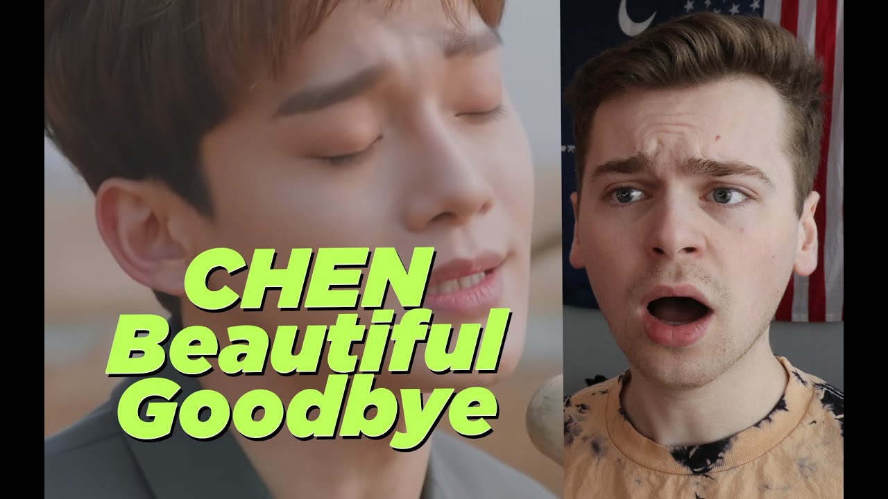 LET GO (CHEN 첸 '사월이 지나면 우리 헤어져요 (Beautiful goodbye)' MV Reaction) - YouTube