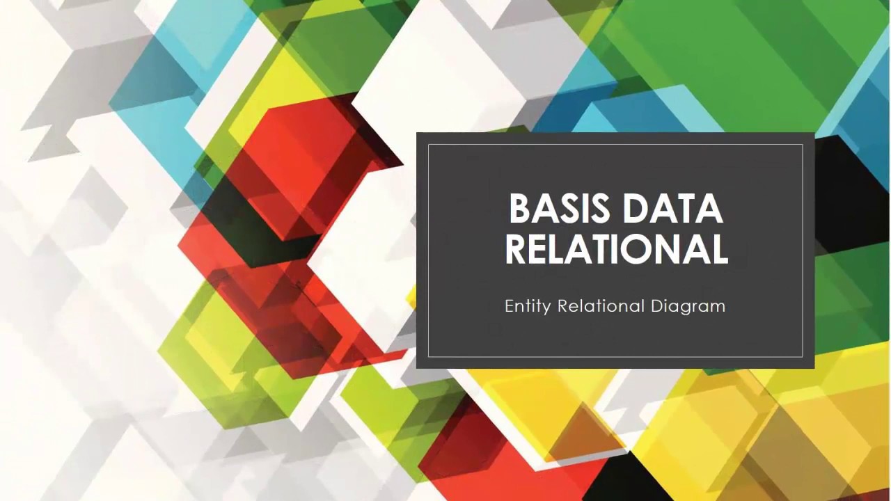 Dasar Perancangan Basis Data Relasional | Database Tutorial for ...
