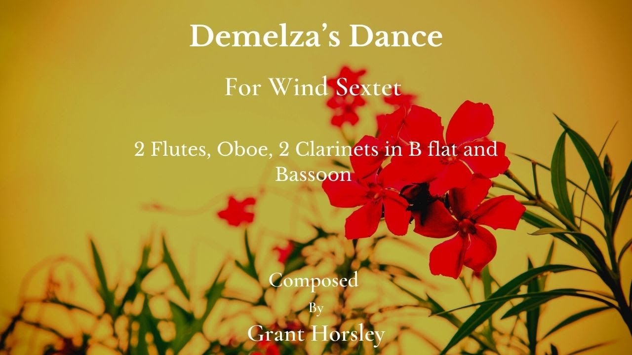 Demelza's Dance for Wind Sextet- Composed by Grant Horsley - YouTube