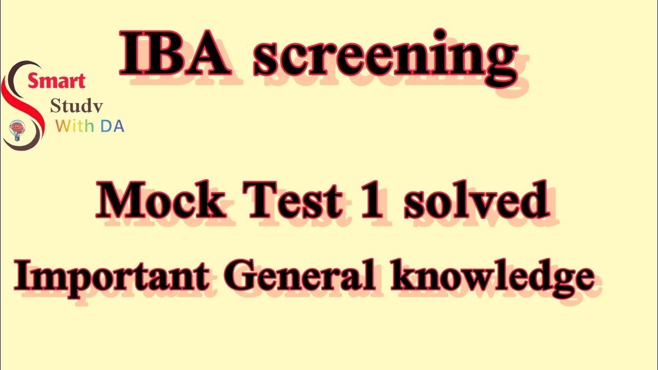 Solved Mock Test 1| IBA Screening Intermediate |Vaccinator jobs - YouTube