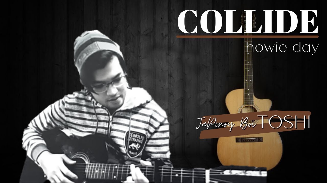 COLLIDE by Howie Day (Cover) - YouTube