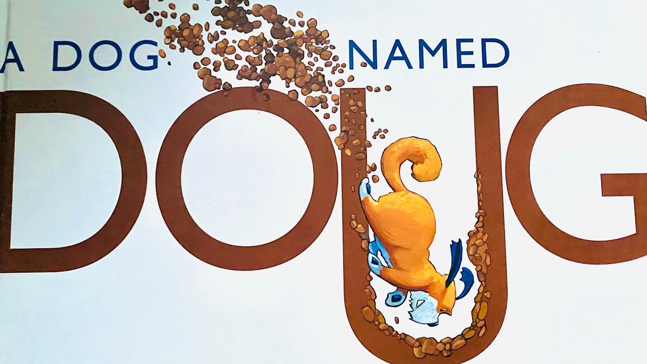 Story telling: A Dog Named Doug by Karma Wilson and Matt Myers # ...