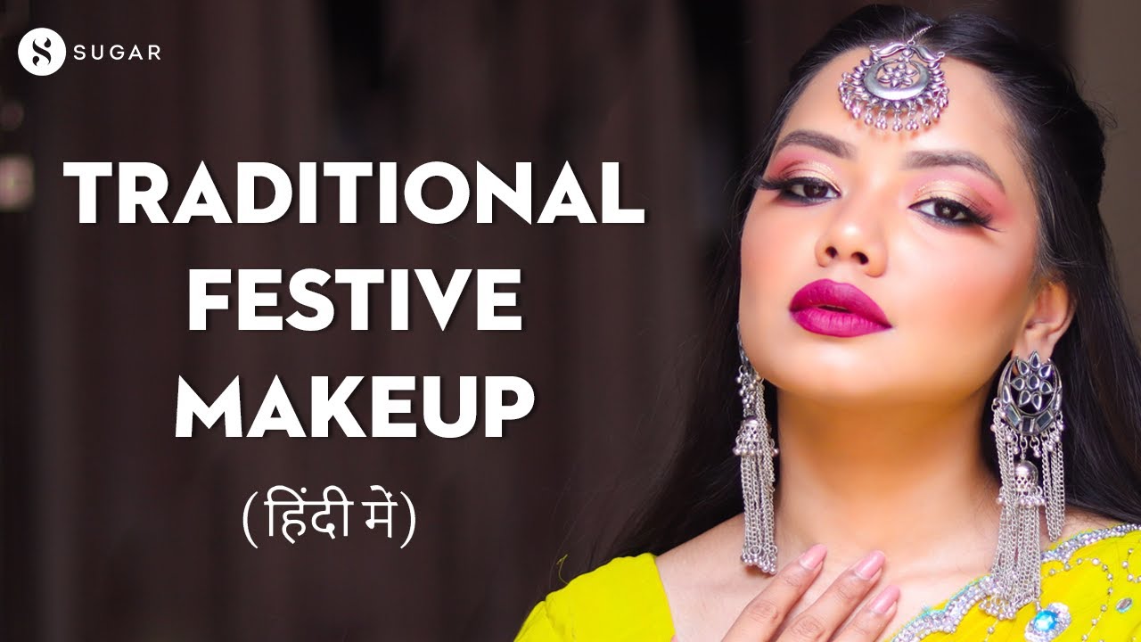 Traditional Festive Makeup हिंदी में | Indian Festive Look | Hindi ...