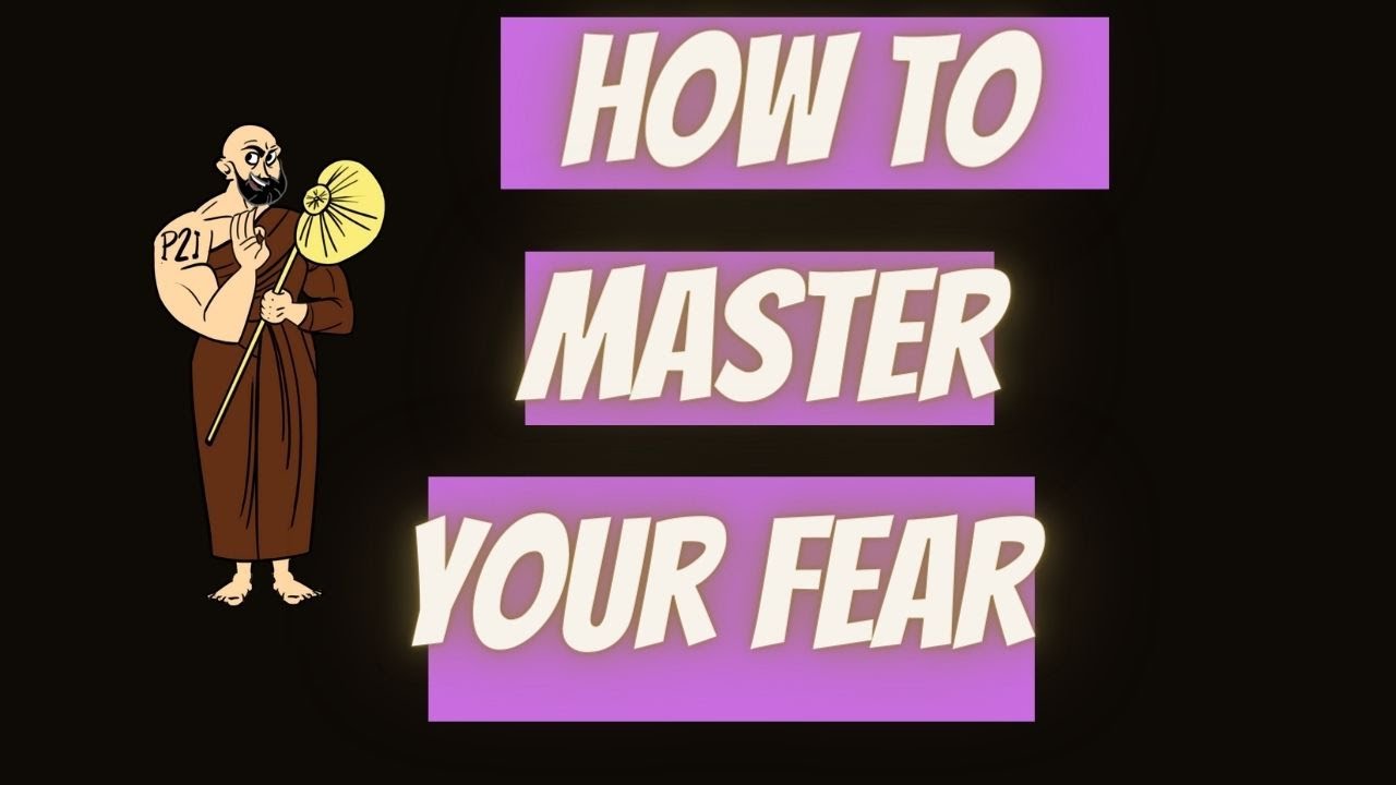 Master your fear - The ultimate guide (2021) - YouTube