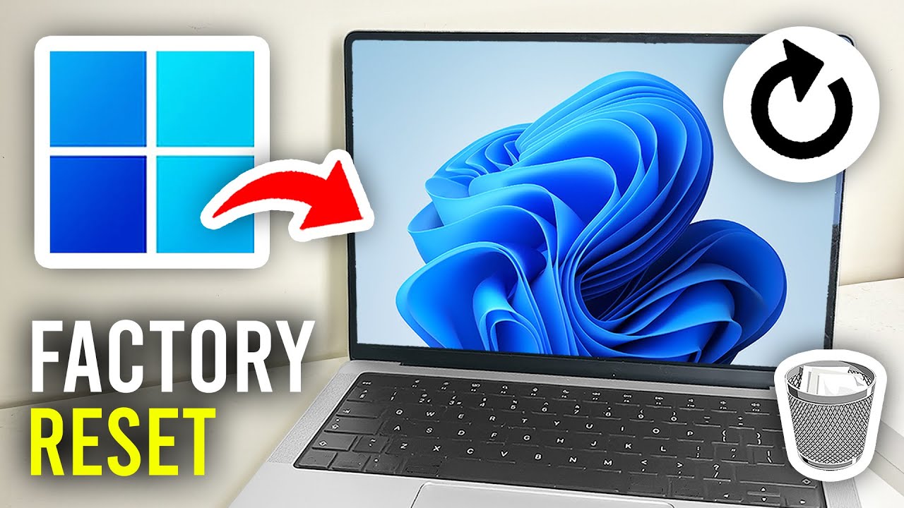 How To Factory Reset Windows 11 To Default - Full Guide - YouTube