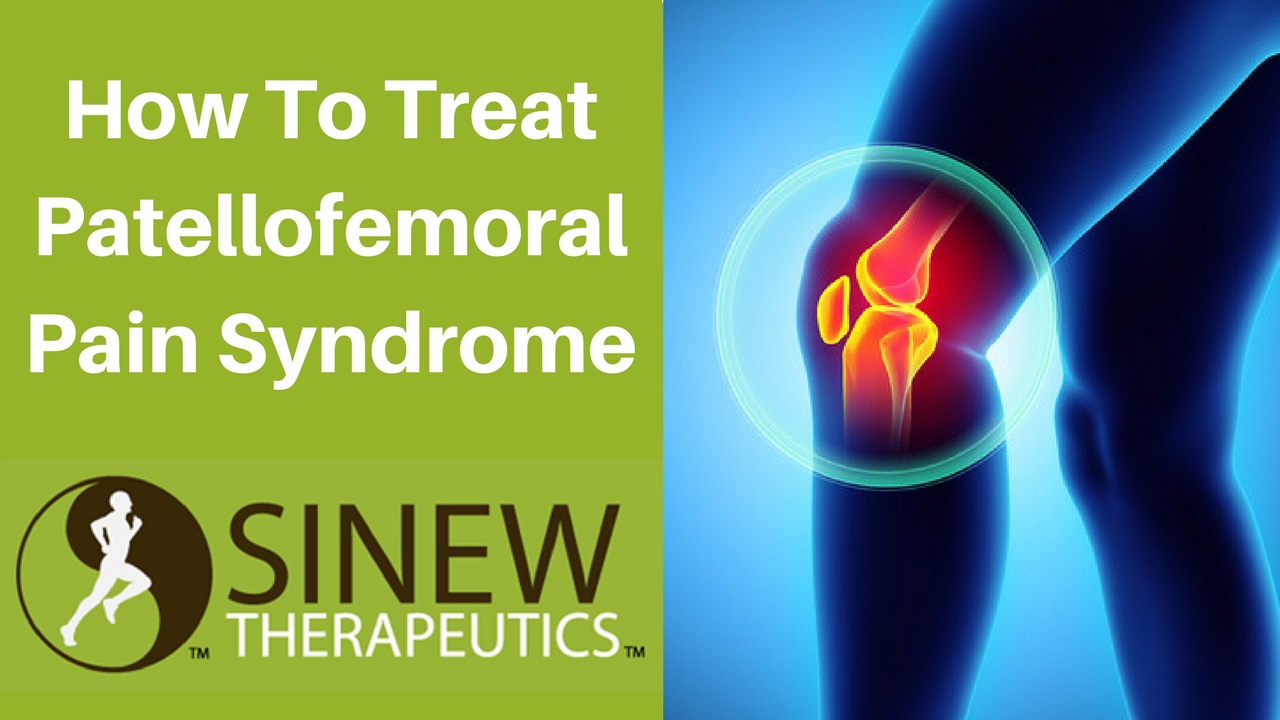 Patellofemoral Pain Syndrome Pfpscausessymptoms