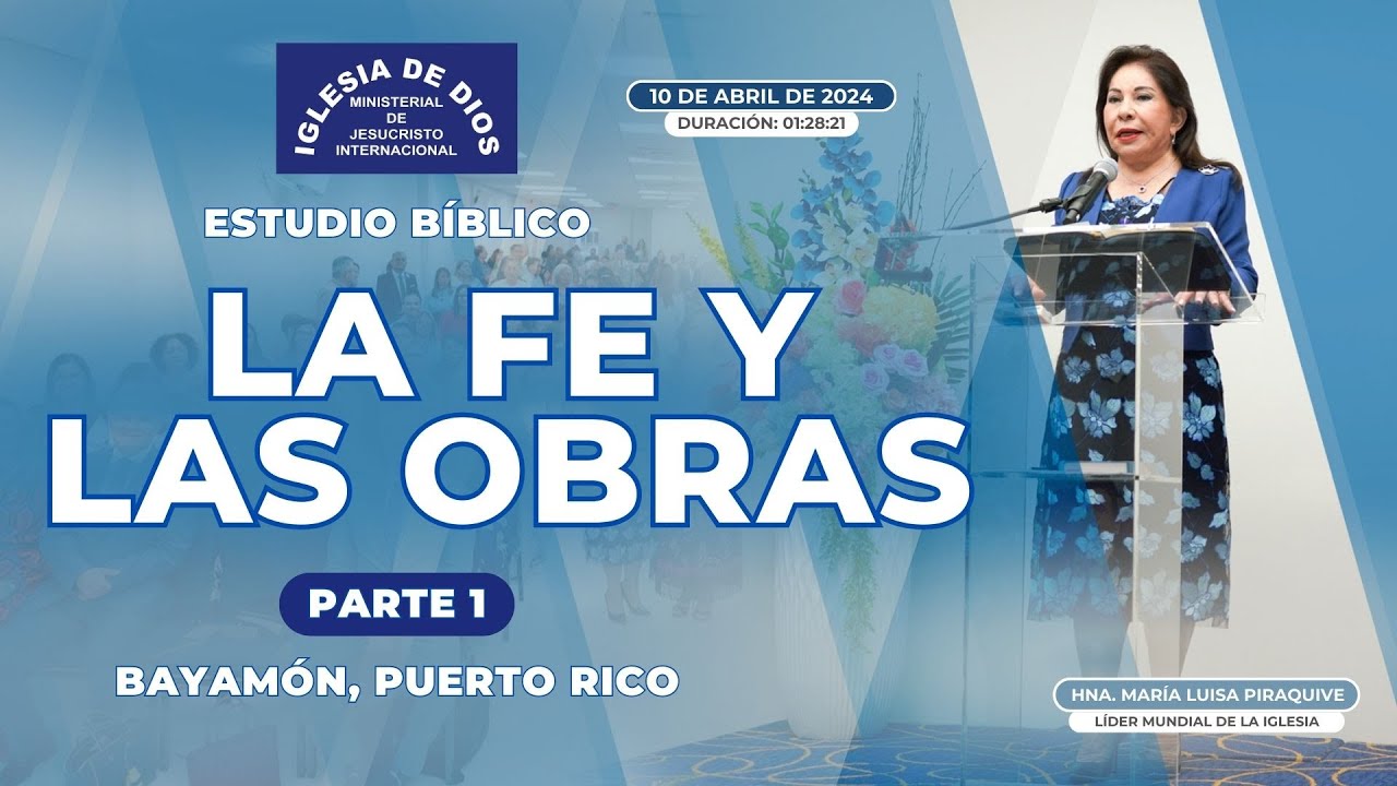 La fe y las obras - Parte 1, Bayamón, Puerto Rico - Hna. María Luisa ...