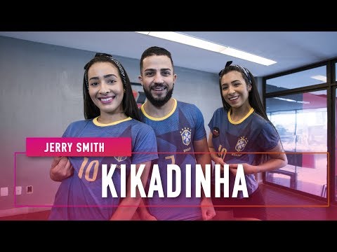 Jerry Smith - Kikadinha  | Coreografia: Mete Dança