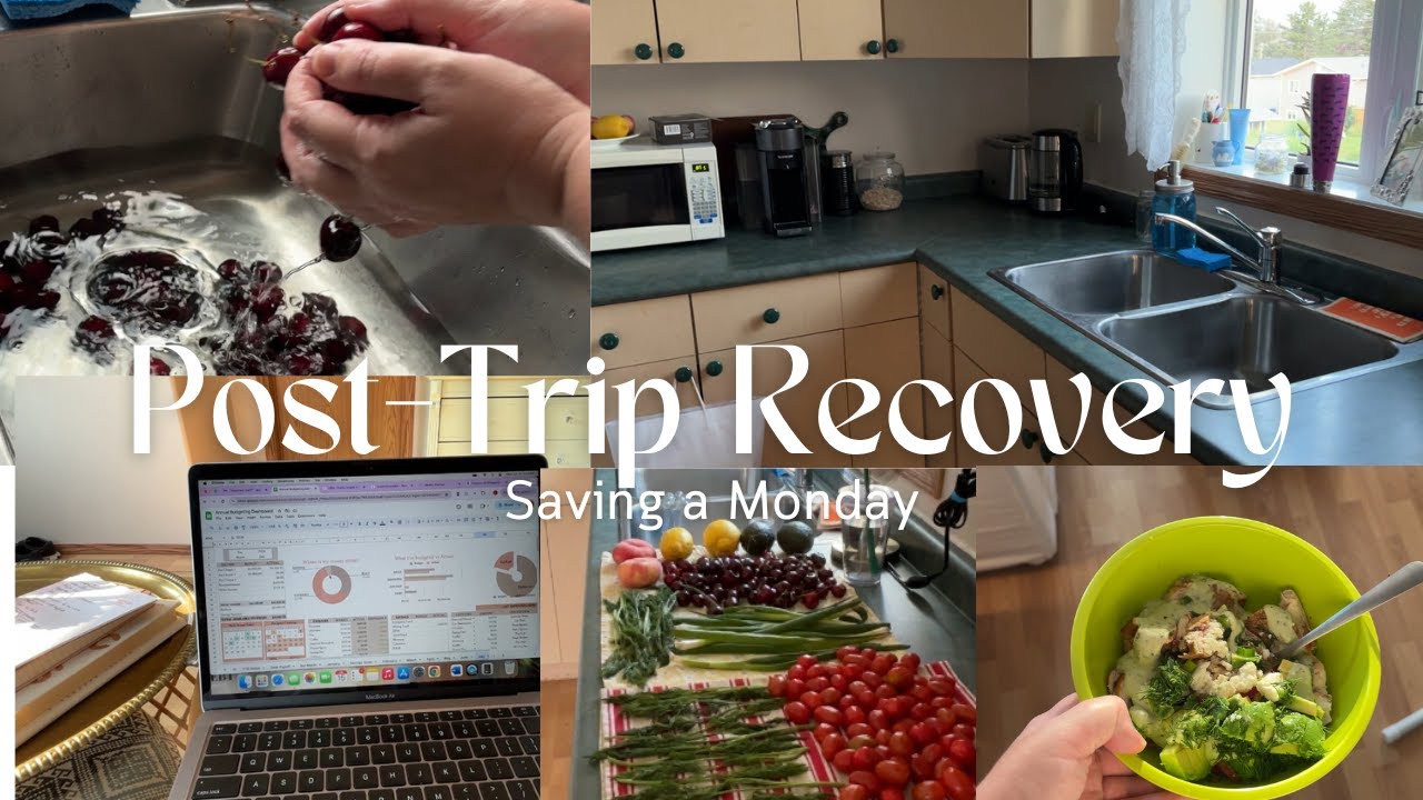 Saving a Monday - a post-travel set up day, healthy meals, and a ...