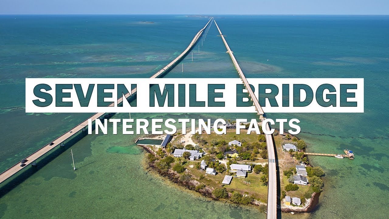 Top 10 Interesting Facts About The 7 Mile Bridge in Florida Keys - YouTube