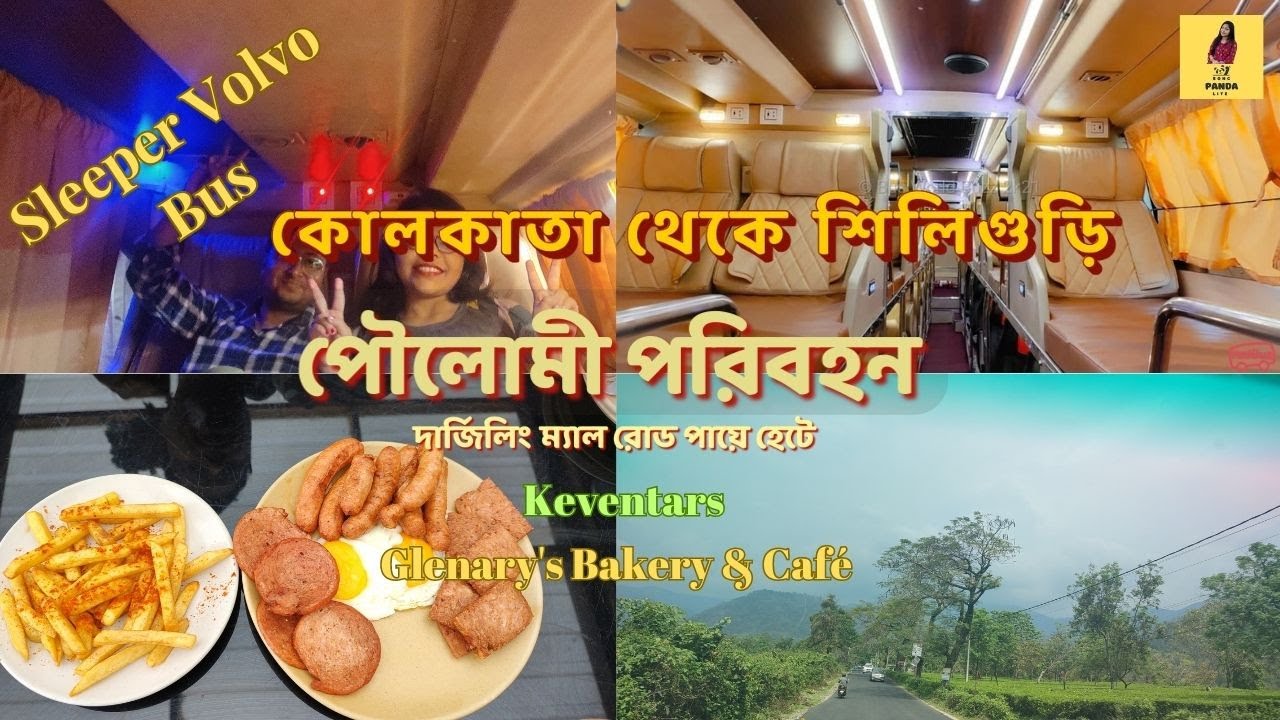 Kolkata to Siliguri #Volvo Sleeper Bus | Poulami Paribahan | Darjeeling ...