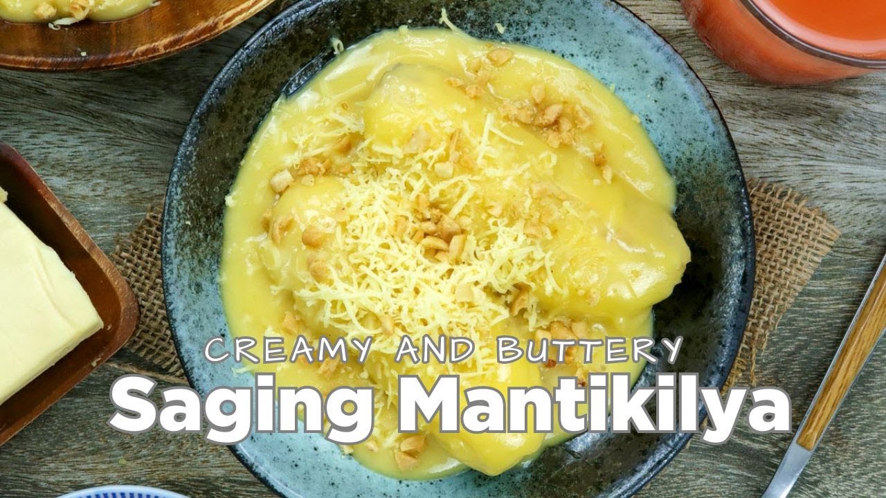 The Secret to Perfectly Sweet and Buttery Saging Mantikilya | Banana ...