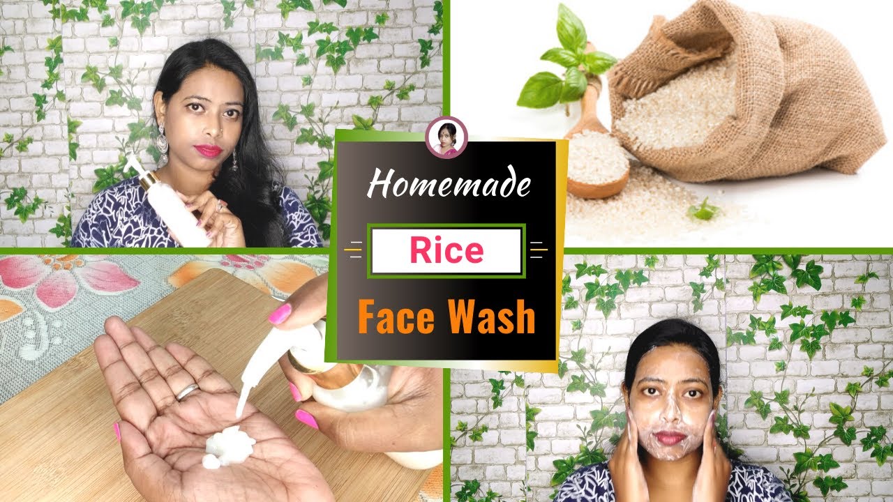 How To Make Skin Whitening Rice Face Wash For Clear, Spotless, Bright ...