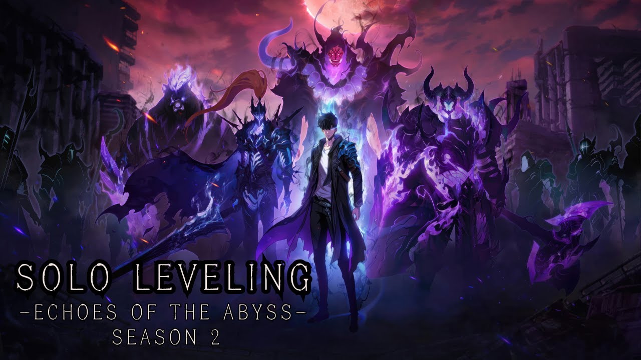 Solo Leveling Season 2 -Echoes Of The Abyss- Fan Made Opening - YouTube