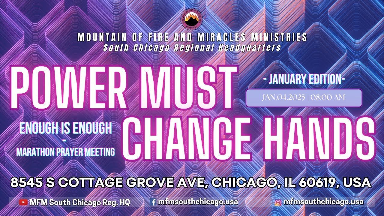 Power Must Change Hands | FEBRUARY EDITION | MFM South Chicago Reg. HQ ...