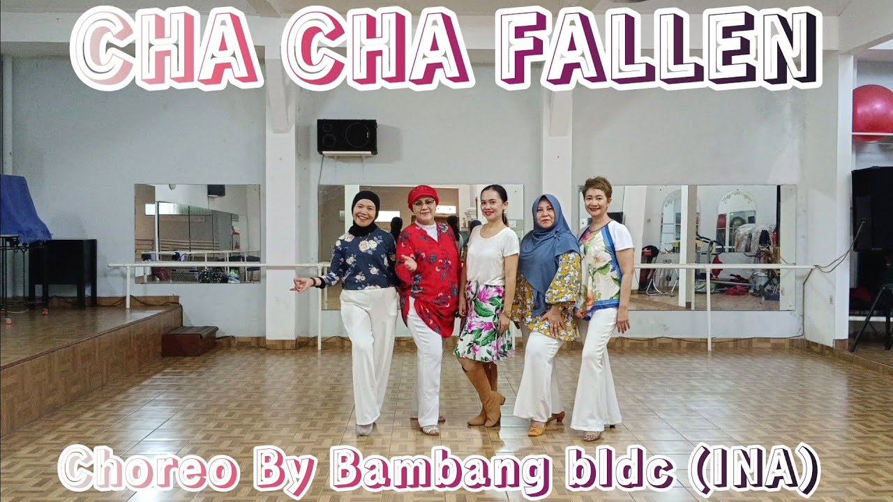 CHA CHA FALLEN//LINE DANCE//CHOREO BY BAMBANG BLDC (INA) - YouTube