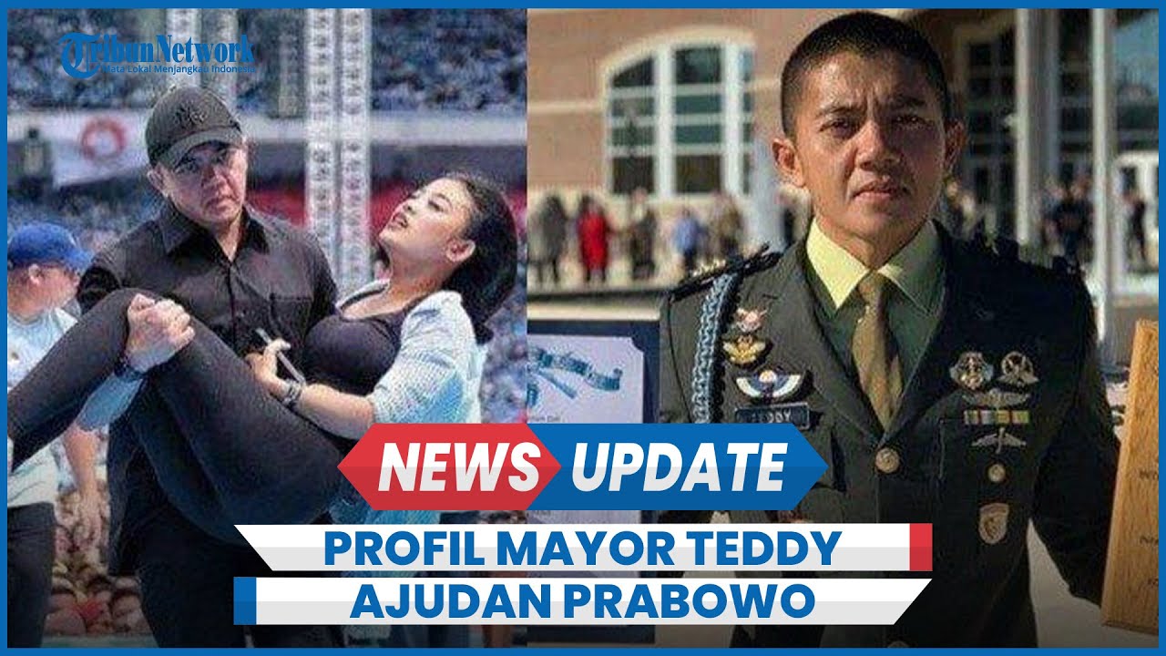 Profil Mayor Teddy Ajudan Prabowo Viral Gendong Wanita Cantik Pingsan ...
