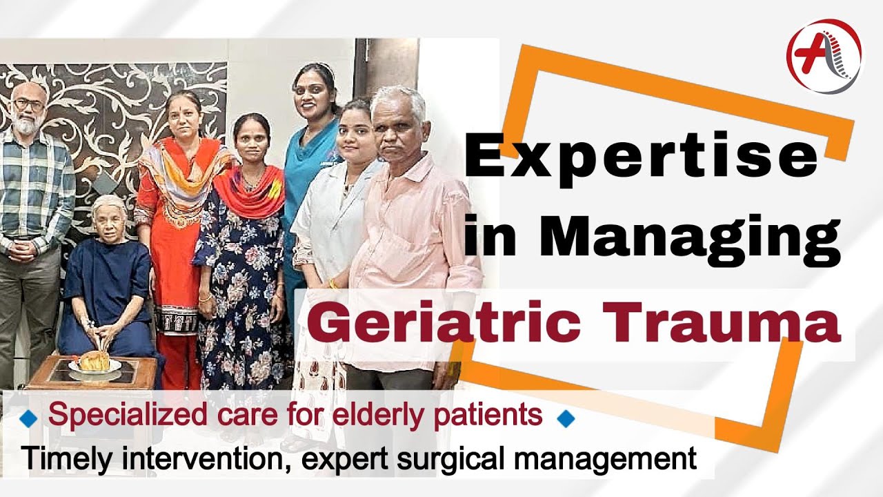 Expertise in Geriatric Trauma | Dr. Sachin Abane | Abane Hospital - YouTube