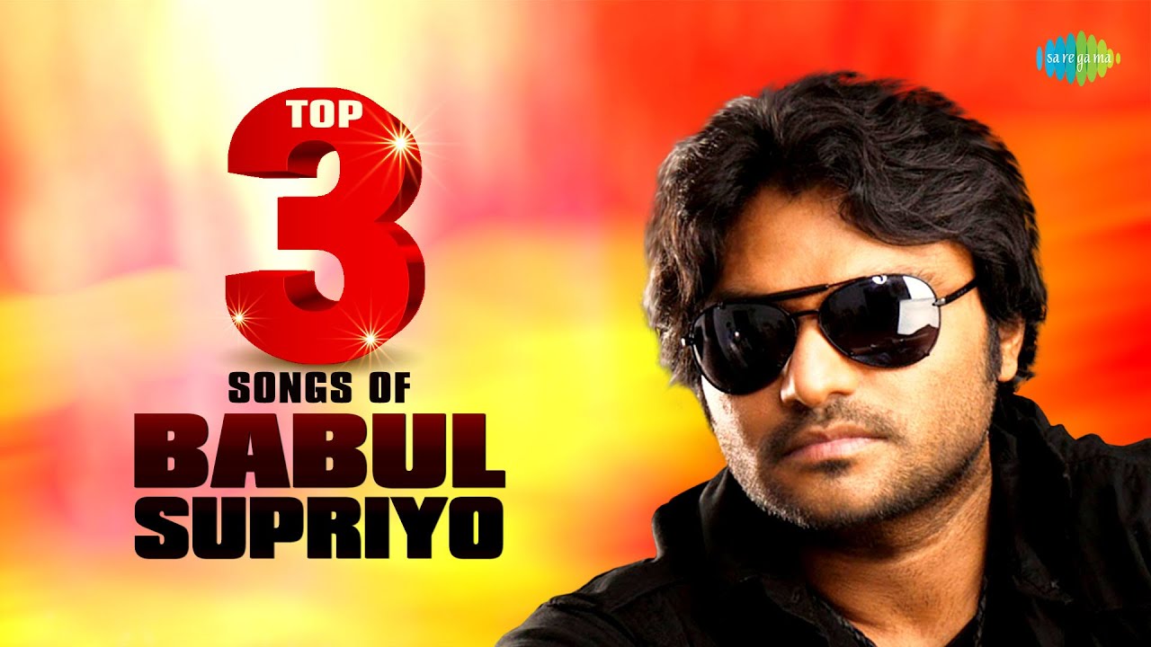Top 3 Songs Of Babul Supriyo | Pherari Mon | Muchhe Jaoa Dinguli ...