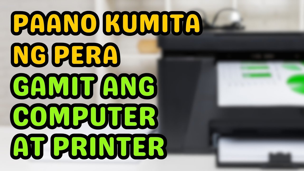 Paano Kumita ng Pera Gamit ang Computer at Printer - YouTube