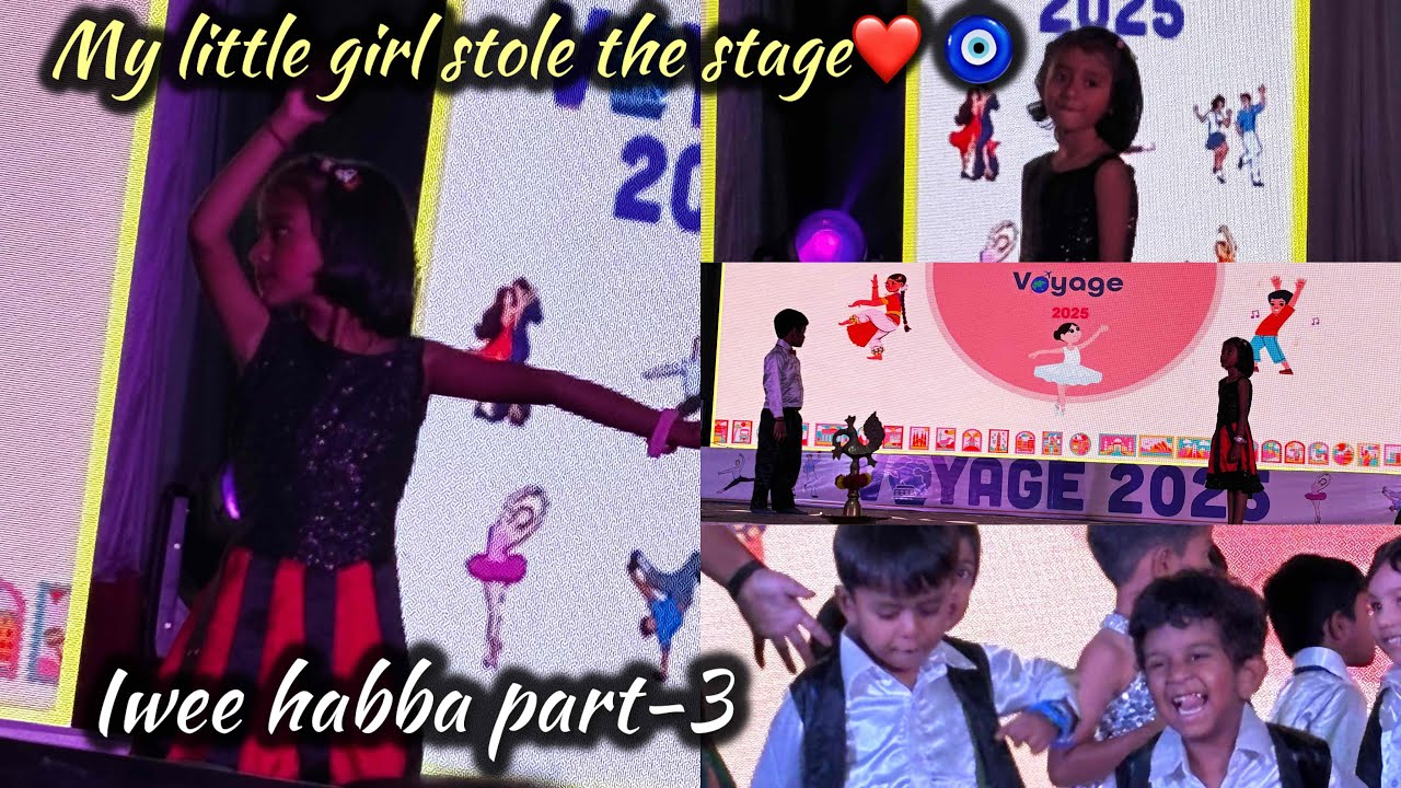 🧿my little girl stole stole the stage 🧿 iwee habbaa part-3 #farewell ...
