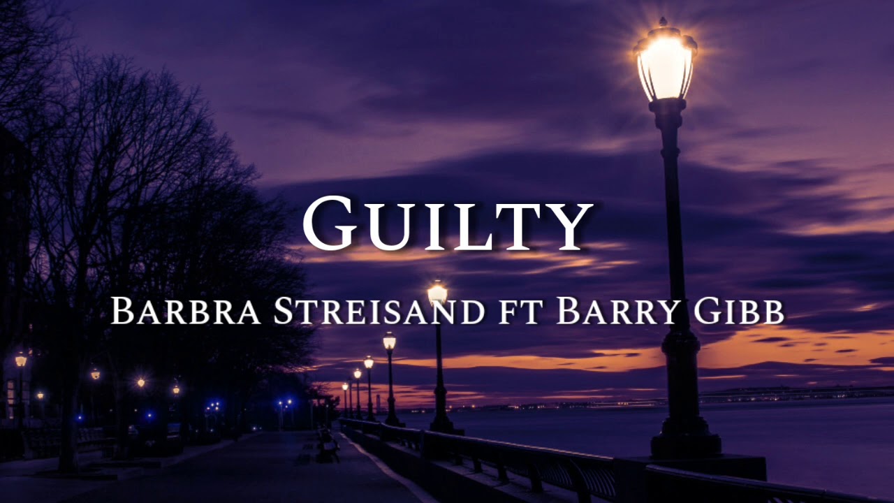 Guilty - Barbra Streisand ft. Barry Gibb (Sub. Español) - YouTube