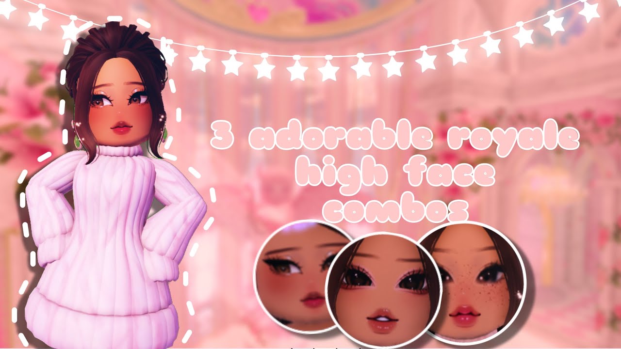 3 ADORABLE ROYALE HIGH FACE COMBOS YOU MUST TRY! - YouTube
