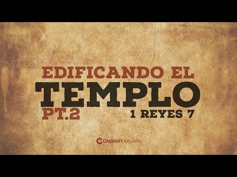 1 Reyes 7 || Edificando el templo Pt 2 - YouTube