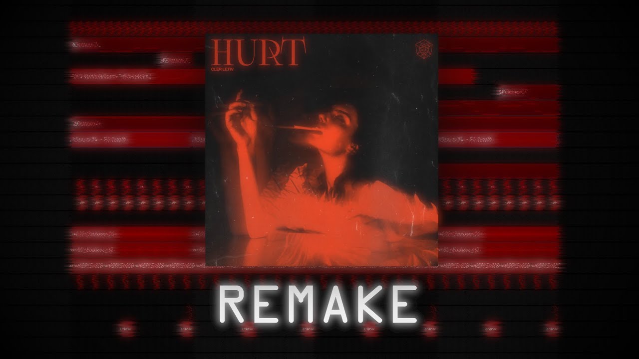 Clér Letiv - Hurt [FL Studio Remake] + FREE FLP | Selected, STMPD - YouTube