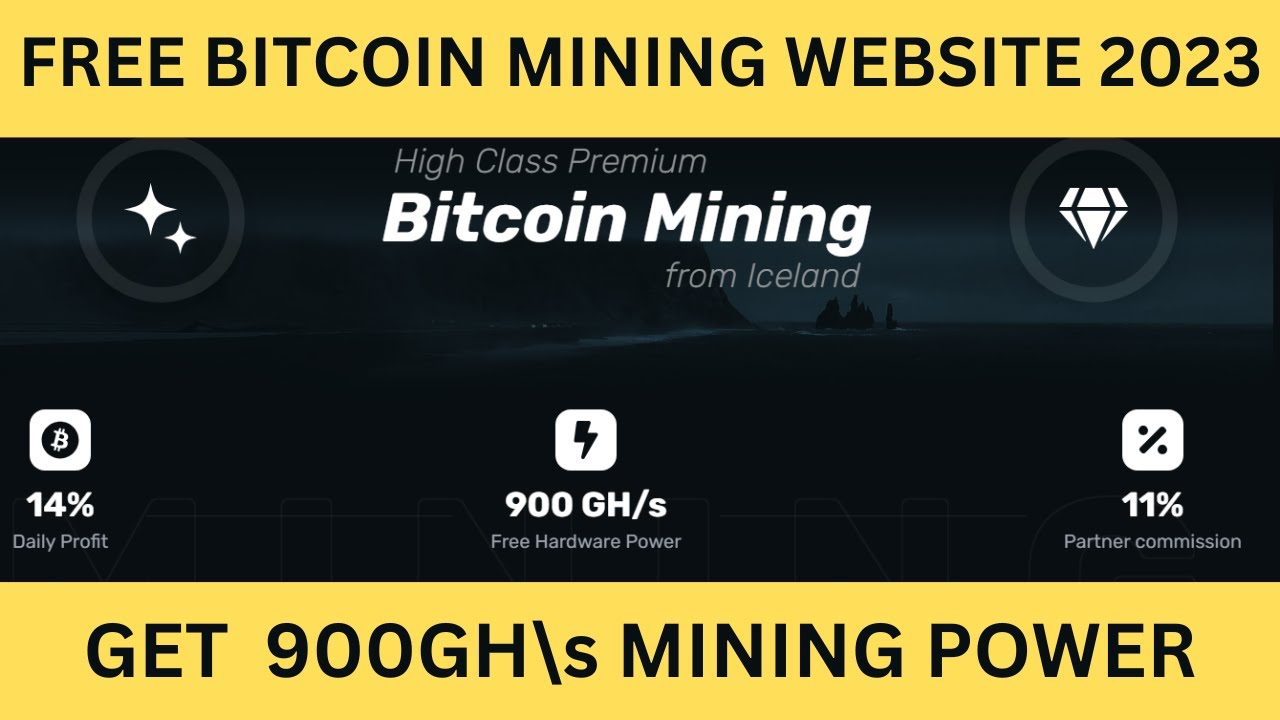 Free Bitcoin Mining Websites 2023 | New Free Cloud Mining Website ...
