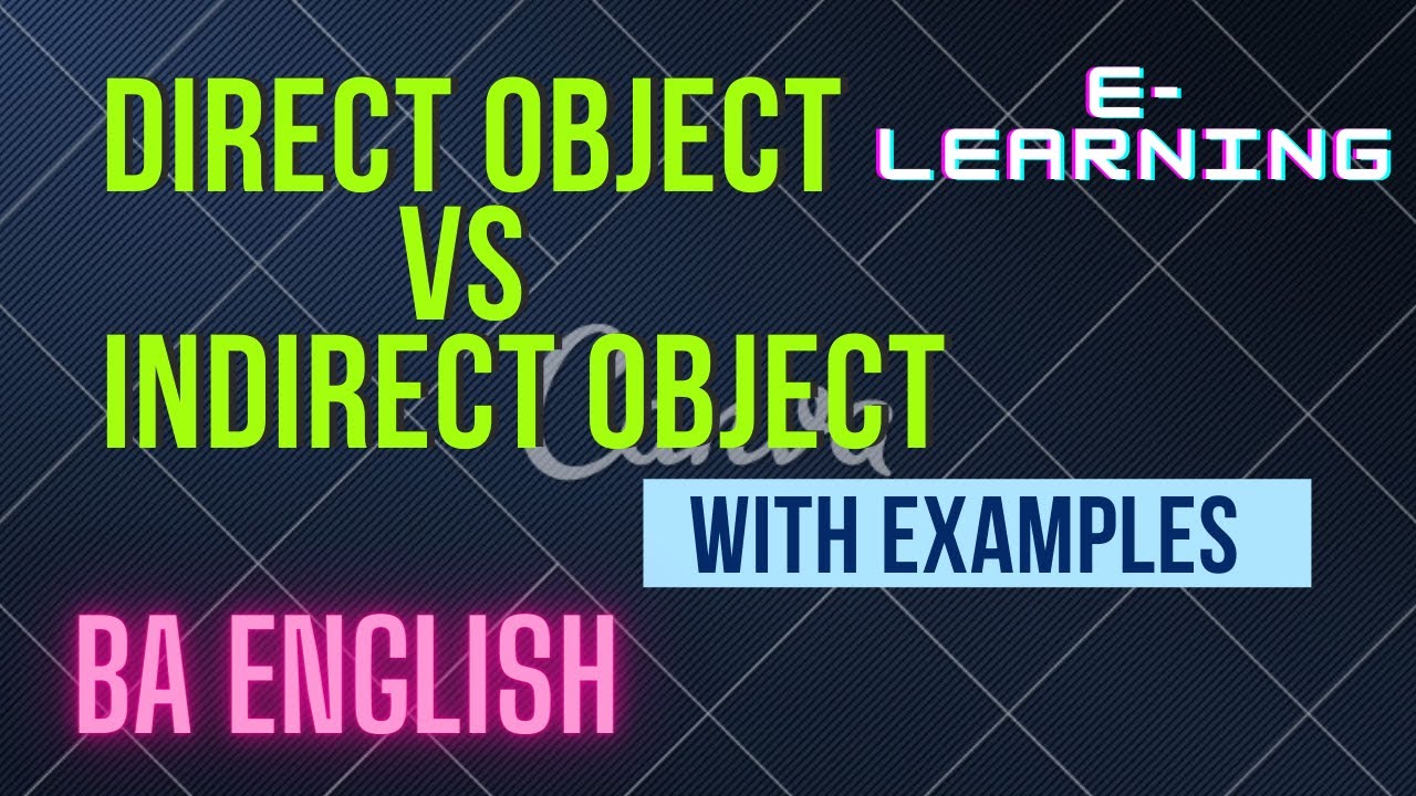 Direct vs indirect Object and English grammar lesson. - YouTube