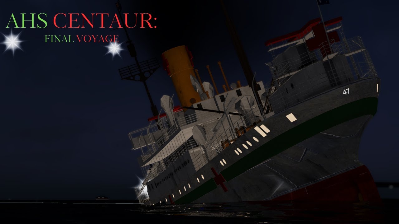 AHS Centaur: Final Voyage | Tiny Sailors World - YouTube